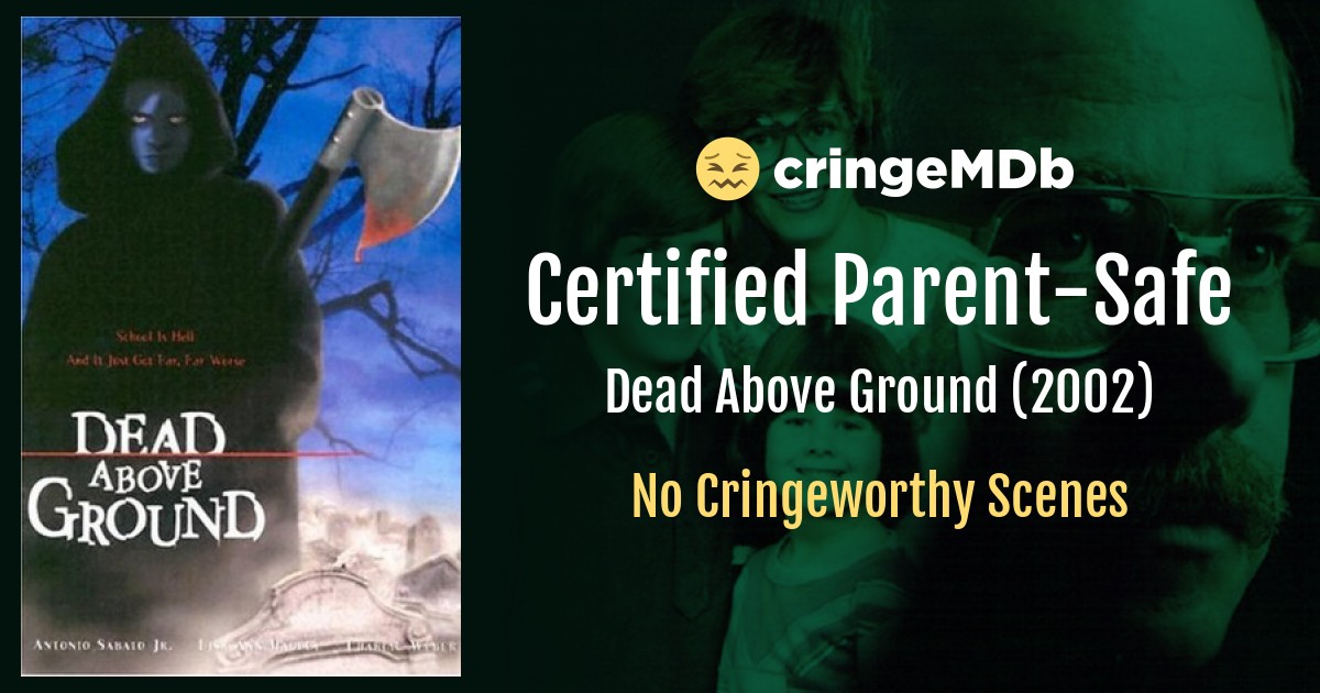Dead Above Ground (2002) Sexual Content | CringeMDb.com