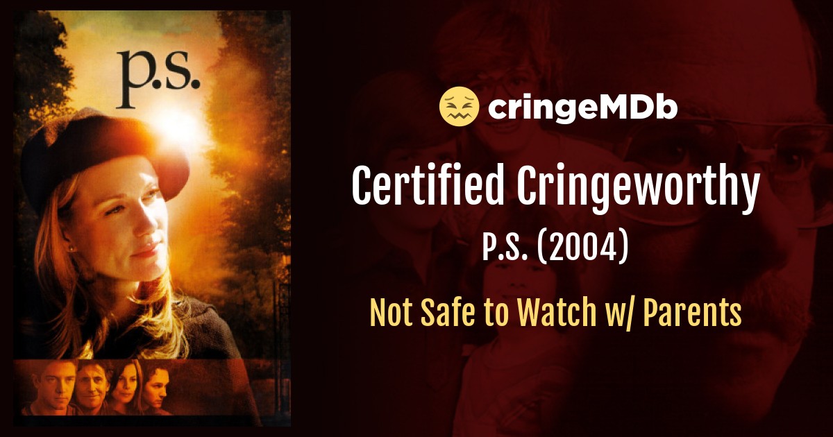 P.S. (2004) Sexual Content | CringeMDb.com