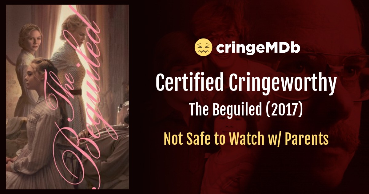 The Beguiled (2017) Sexual Content | CringeMDb.com