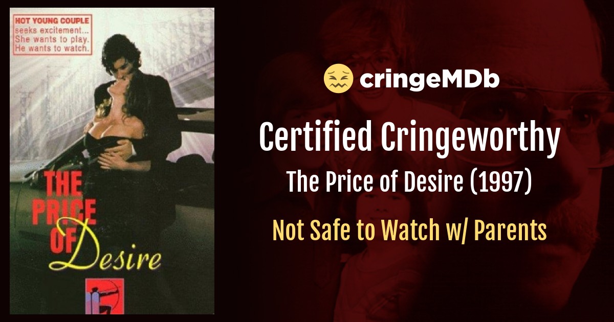 The Price of Desire (1997) Sexual Content | CringeMDb.com