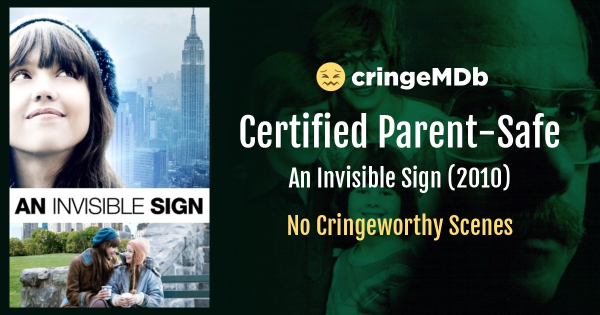 An Invisible Sign (2010) Sexual Content | CringeMDb.com