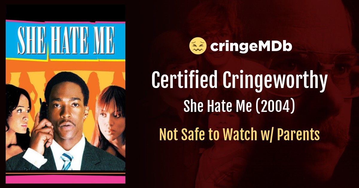 She Hate Me (2004) Sexual Content | CringeMDb.com