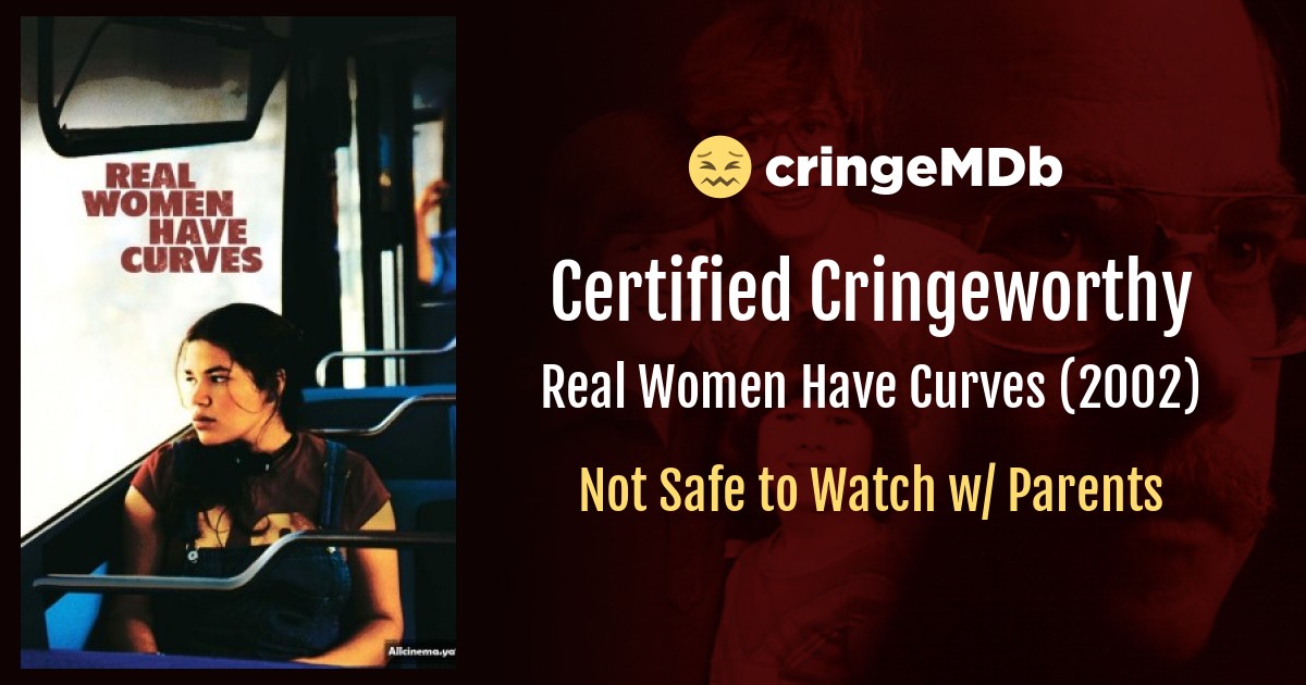 Real Women Have Curves (2002) Sexual Content | CringeMDb.com