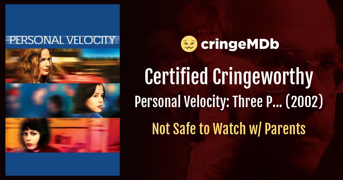 Personal Velocity: Three Portraits (2002) Sexual Content | CringeMDb.com