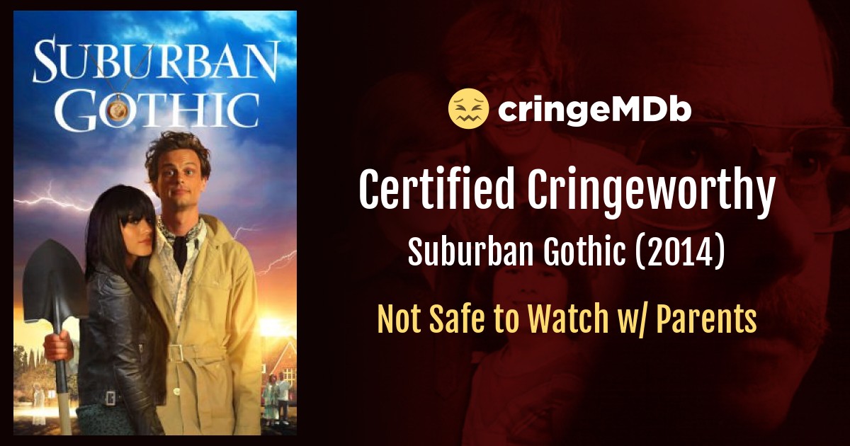 Suburban Gothic (2014) Sexual Content | CringeMDb.com