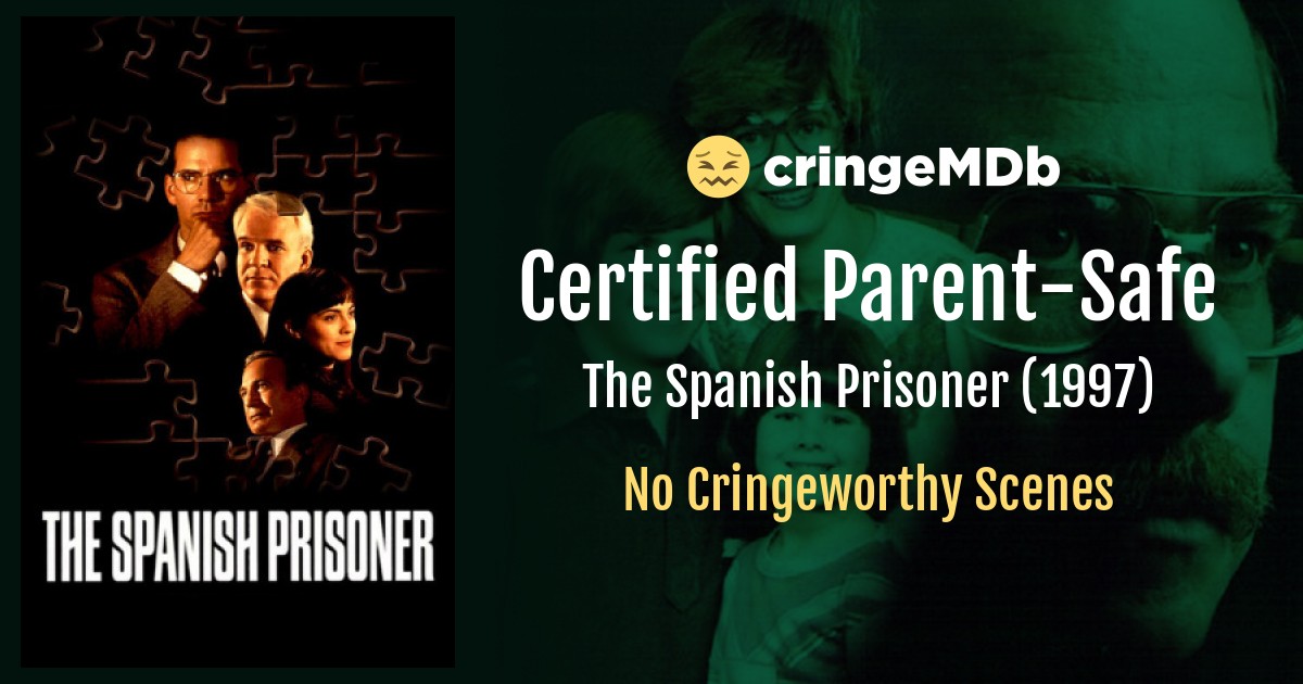 The Spanish Prisoner (1997) Sexual Content | CringeMDb.com