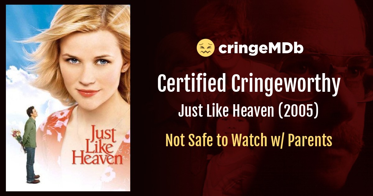 Just Like Heaven (2005) Sexual Content | CringeMDb.com