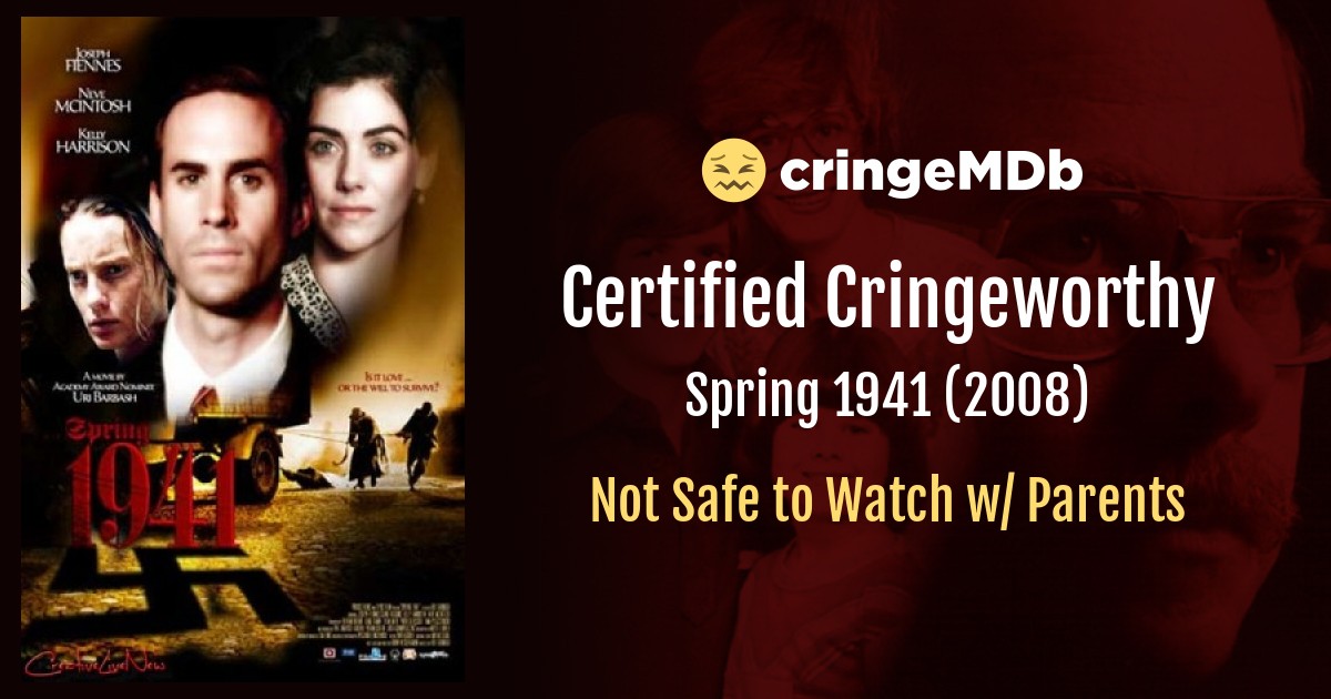 Spring 1941 2008 Sexual Content Cringemdb